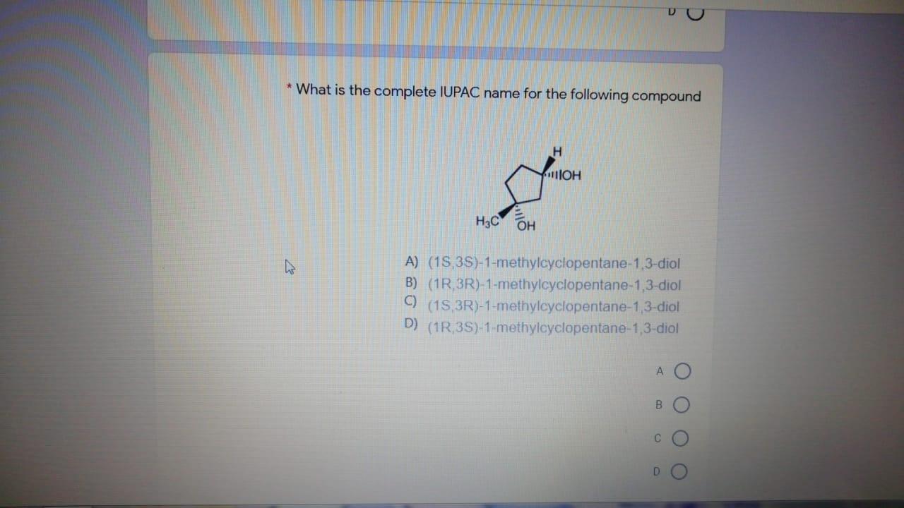 Solved * What is the complete IUPAC name for the following | Chegg.com