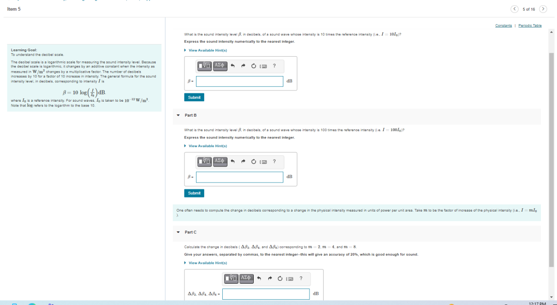 Solved What is the sound intensity level β, in decibels. of | Chegg.com