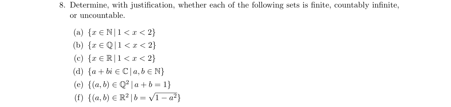 Solved 8. Determine, with justification, whether each of the | Chegg.com