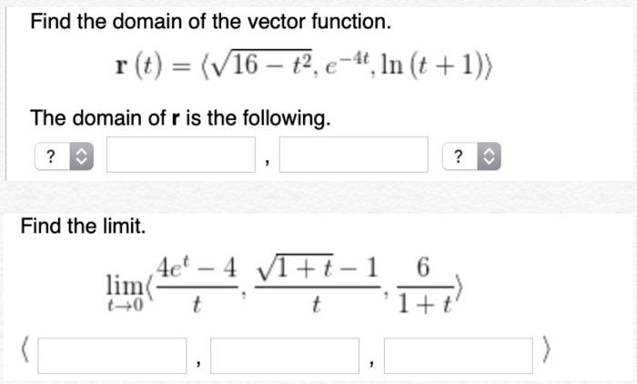 Solved Find the domain of the vector function r(t) | Chegg.com