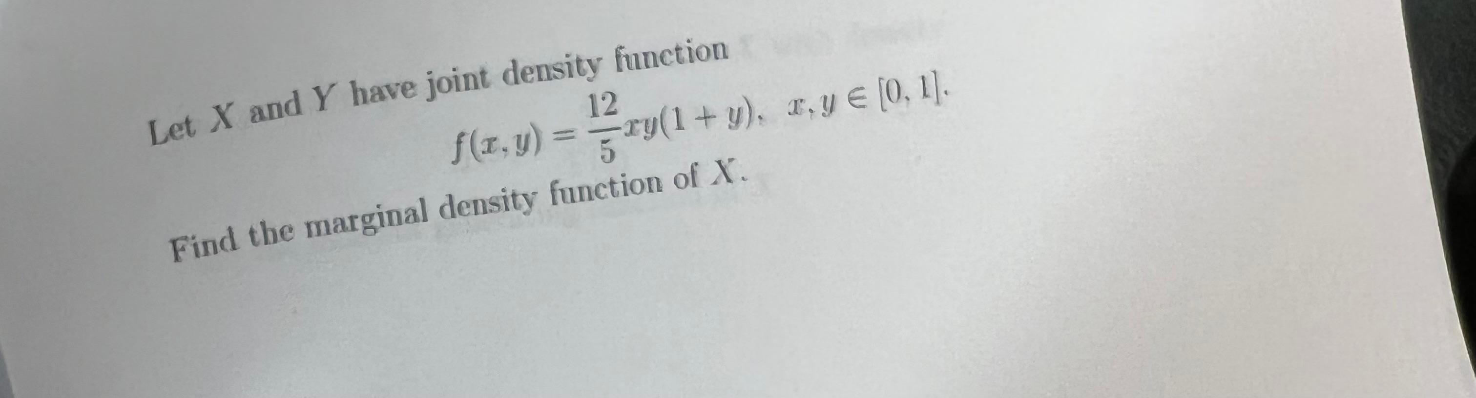 Solved Let X and Y have joint density function 12 f(x, y) = | Chegg.com