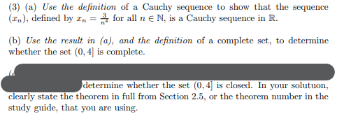 Solved (3) (a) Use the definition of a Cauchy sequence to | Chegg.com