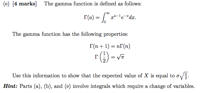 (e) [4 marks] The gamma function is defined as | Chegg.com