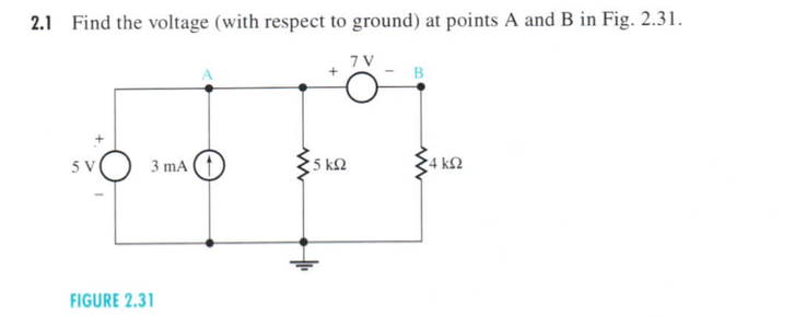 Solved 2.1 Find the voltage (with respect to ground) at | Chegg.com