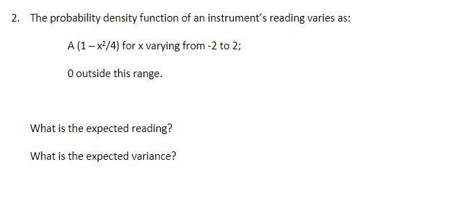 Solved 2. The probability density function of an | Chegg.com