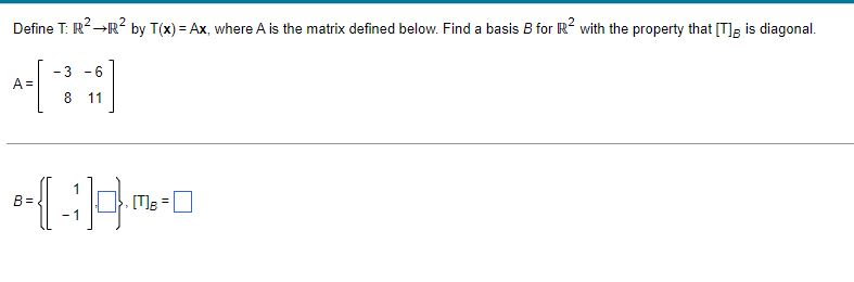 Solved Define T:R2→R2 ﻿by T(x)=Ax, ﻿where A ﻿is the matrix | Chegg.com