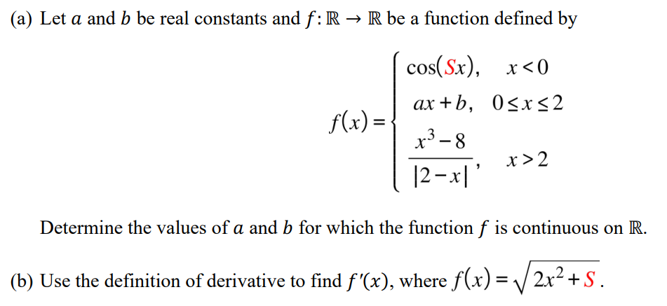 Solved (a) Let a and b be real constants and f:R→R be a | Chegg.com
