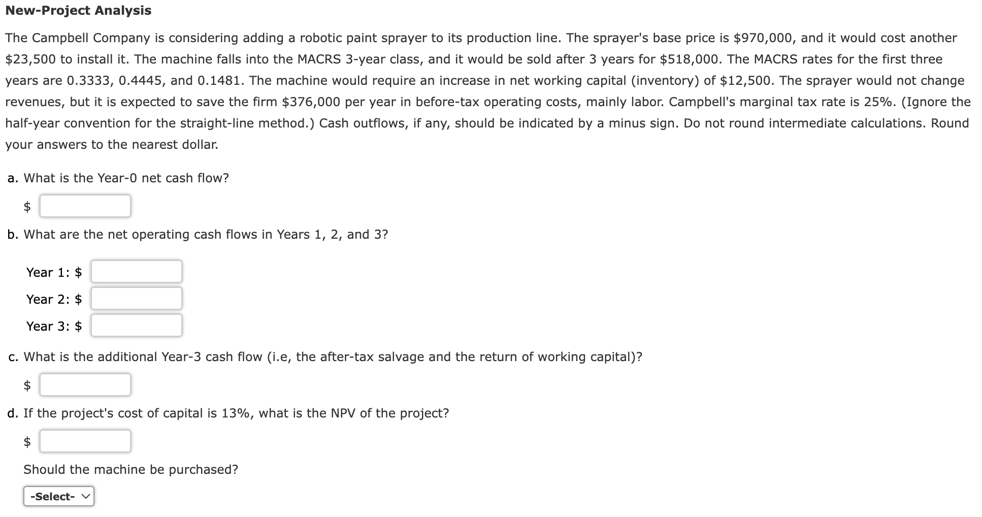 Solved $23,500 to install it. The machine falls into the | Chegg.com