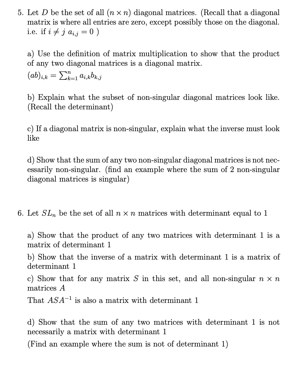 Solved 5. Let D be the set of all (n x n) diagonal matrices. | Chegg.com