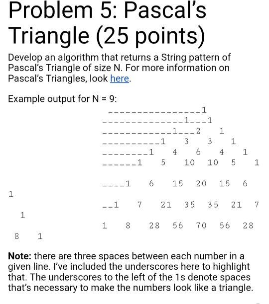 Solved Problem 5: Pascal's Triangle (25 points) Develop an | Chegg.com