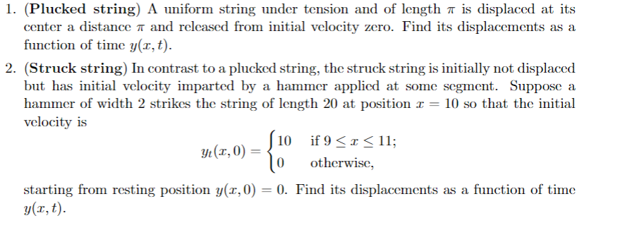 1. (Plucked string) A uniform string under tension | Chegg.com