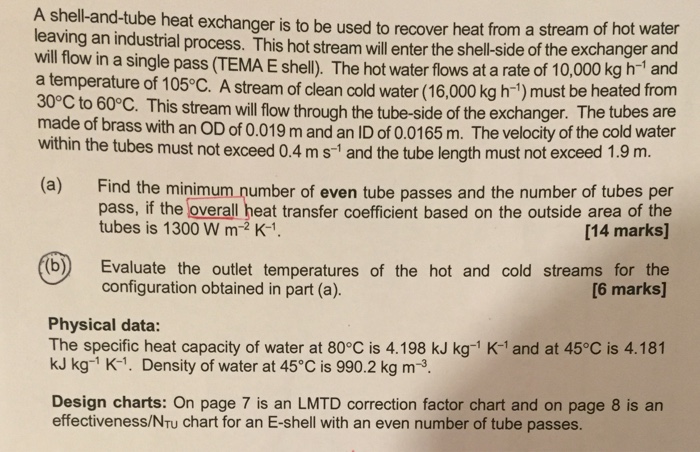 Solved A shell-and-tube heat exchanger is to be used to | Chegg.com