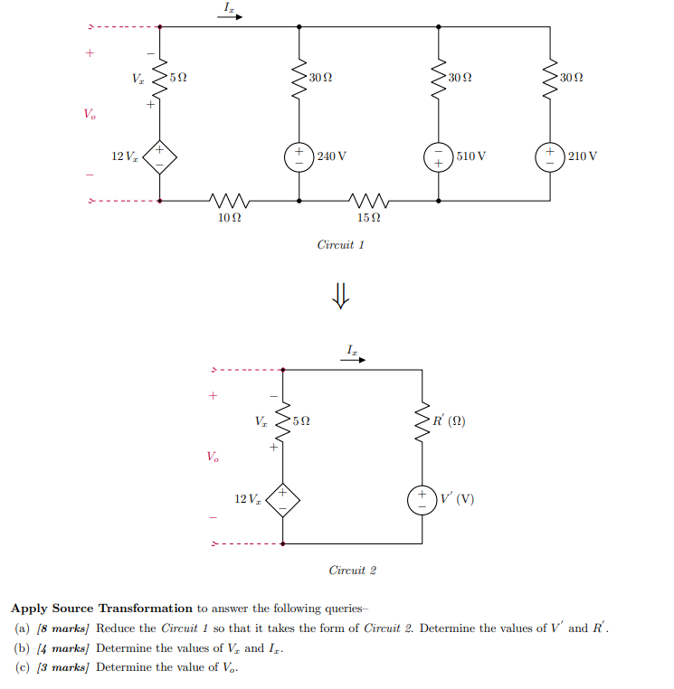 Solved Circuit 2 Apply Source Transformation to answer the | Chegg.com