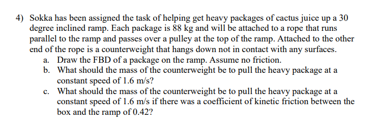 Solved 4) Sokka has been assigned the task of helping get | Chegg.com