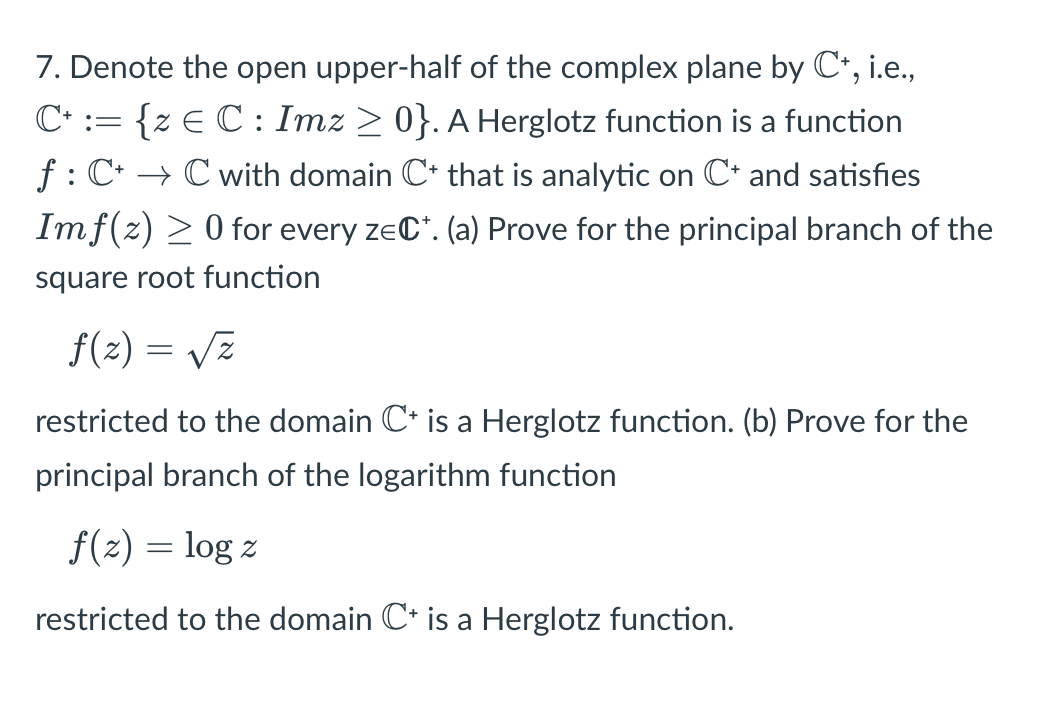 Solved 7. Denote the open upper-half of the complex plane by | Chegg.com