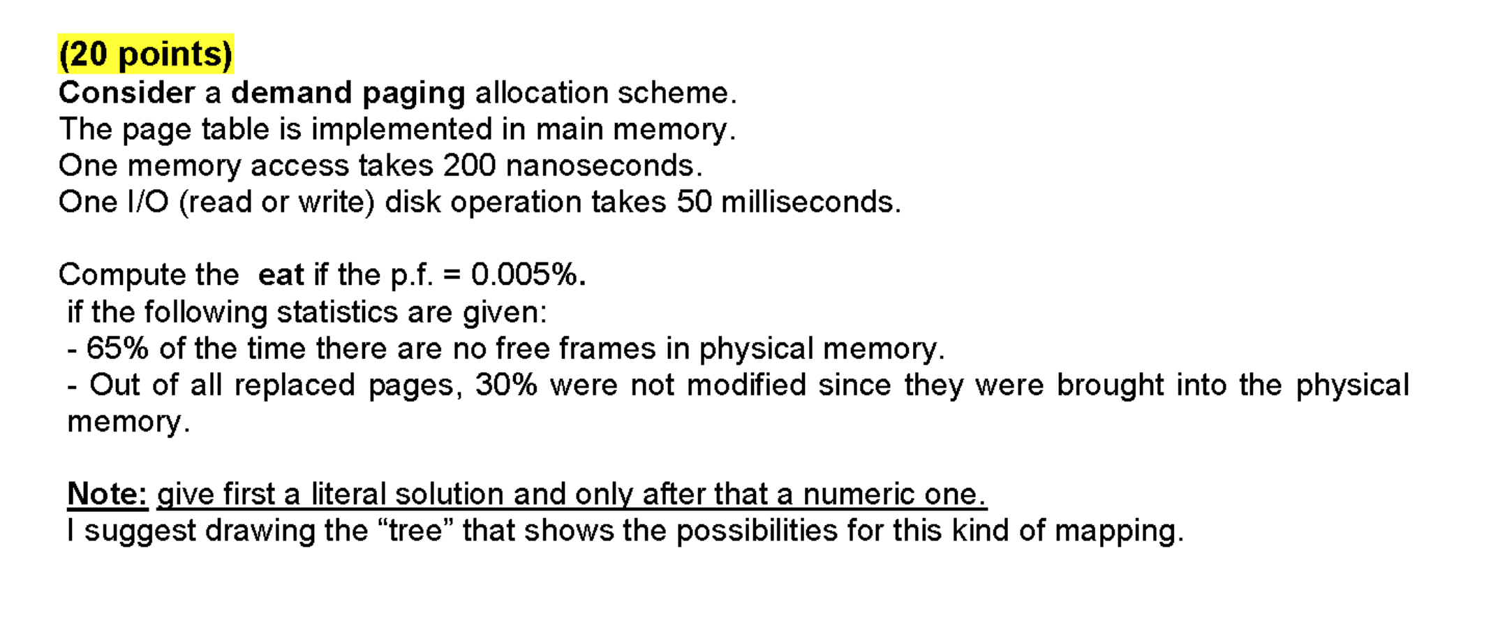 Solved (20 points) Consider a demand paging allocation | Chegg.com