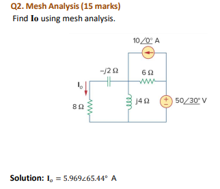 Solved Q2. Mesh Analysis (15 marks) Find Io using mesh | Chegg.com