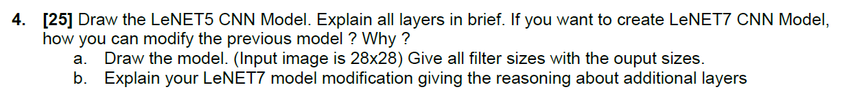4. [25] Draw the LeNET5 CNN Model. Explain all layers | Chegg.com