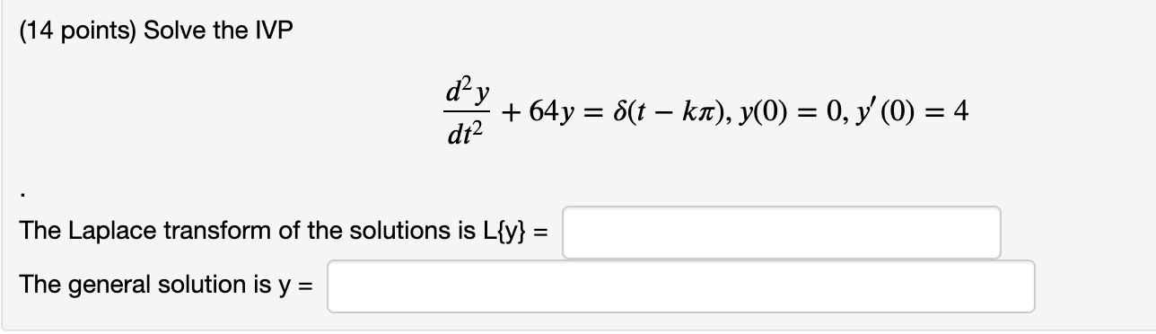 Solved (14 points) Solve the IVP | Chegg.com