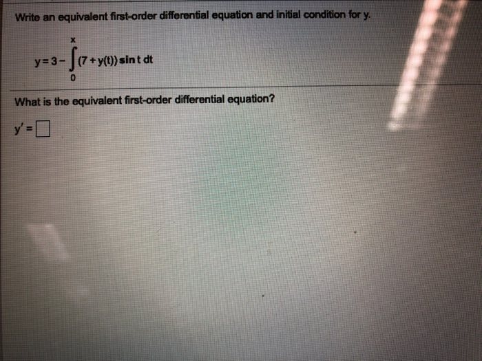 Solved Write an equivalent first-order differential equation | Chegg.com