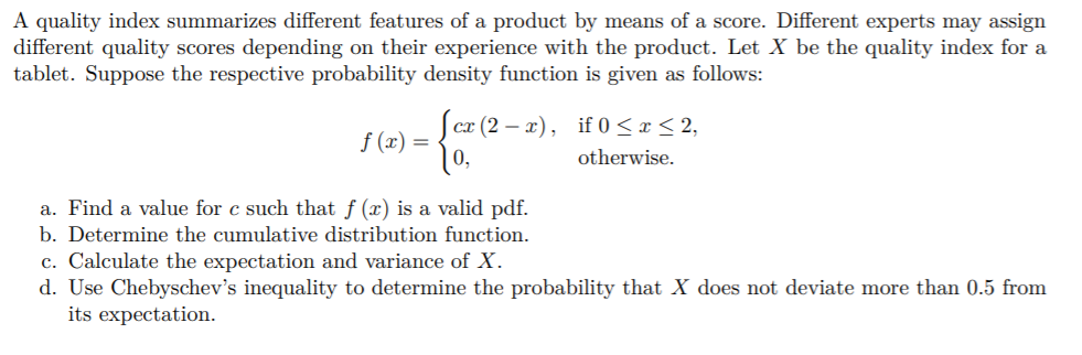 Solved A quality index summarizes different features of a | Chegg.com