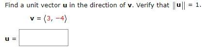 Solved Find a unit vector u in the direction of v. Verify | Chegg.com