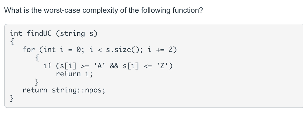 Solved int findUC (string s ) \{ for (int i=0;i | Chegg.com