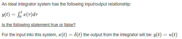 Solved An ideal integrator system has the following | Chegg.com