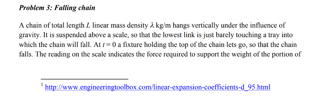 Solved Problem 3: Falling chain A chain of total length L | Chegg.com