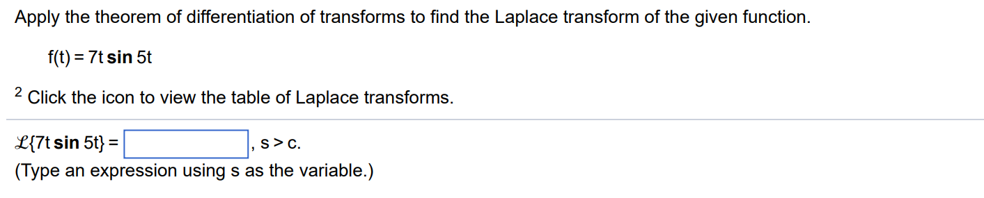 Solved Apply The Theorem Of Differentiation Of Transforms To