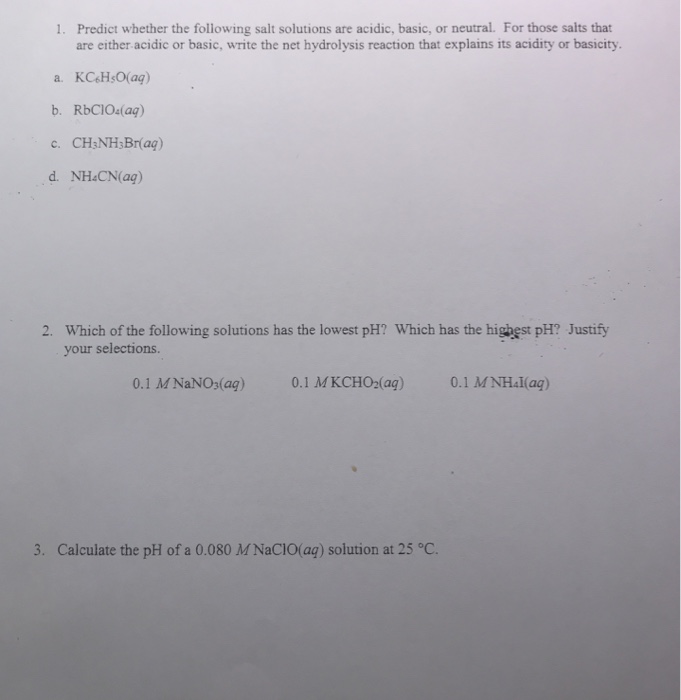 Solved 1. Predict whether the following salt solutions are | Chegg.com