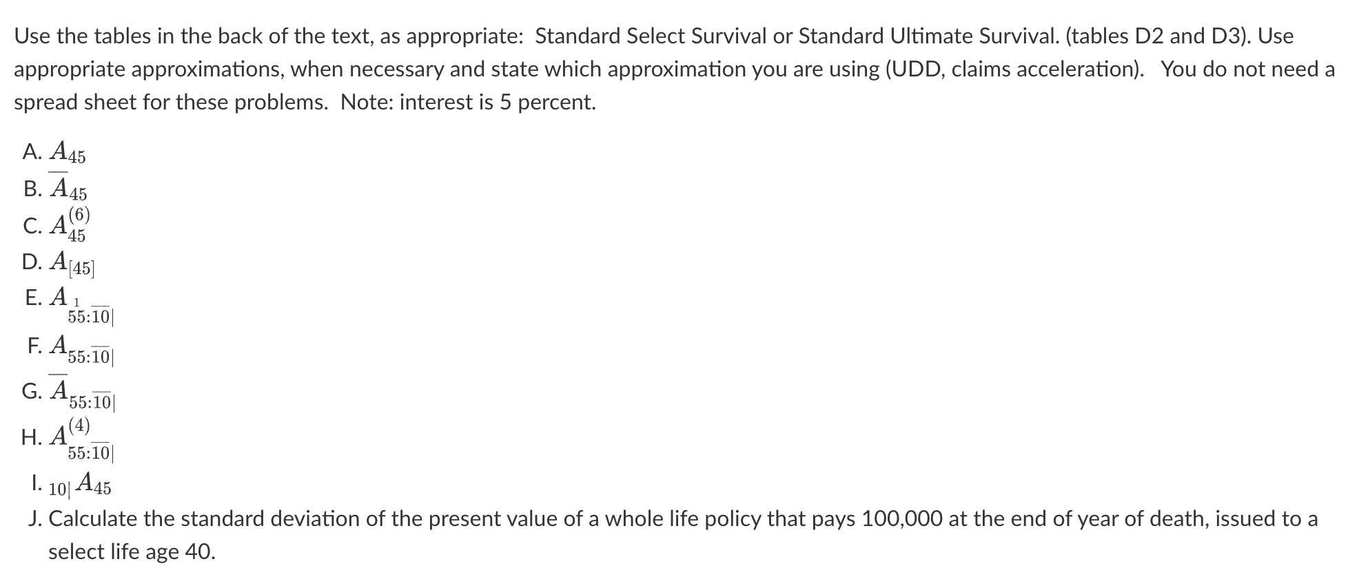 D.1 The Standard Select and Ultimate Life TablesUse | Chegg.com