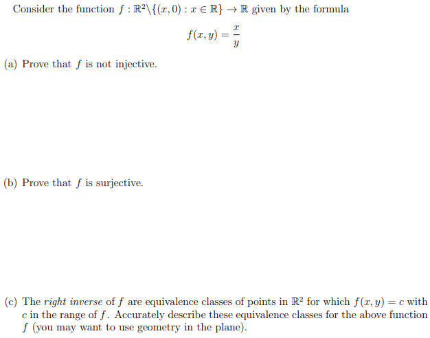 Solved Consider the function f : R2\{(1,0): 1 ER} + R given | Chegg.com
