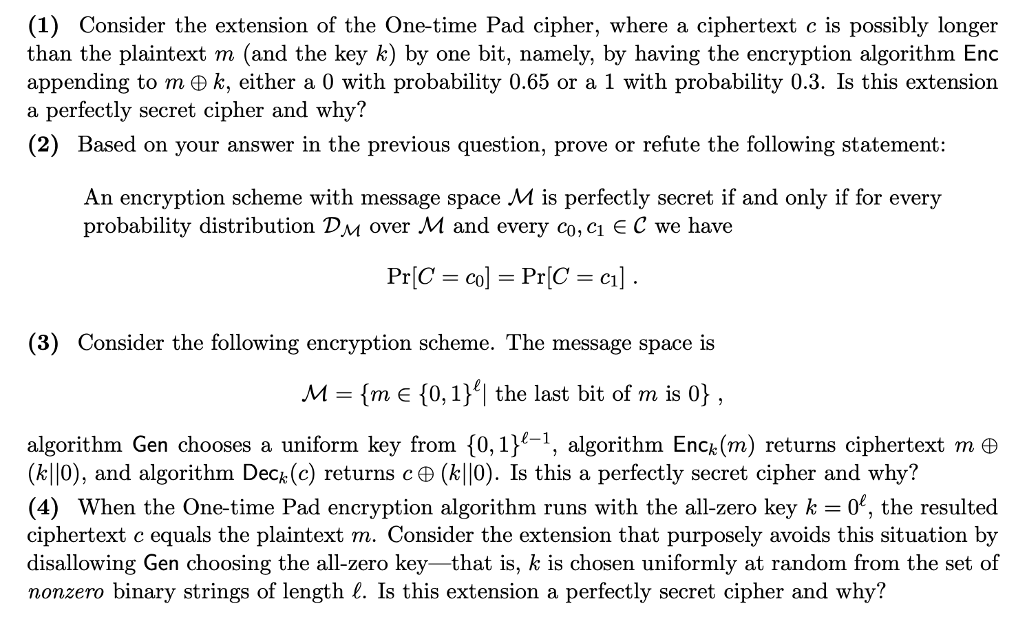 Solved (1) Consider the extension of the One-time Pad | Chegg.com