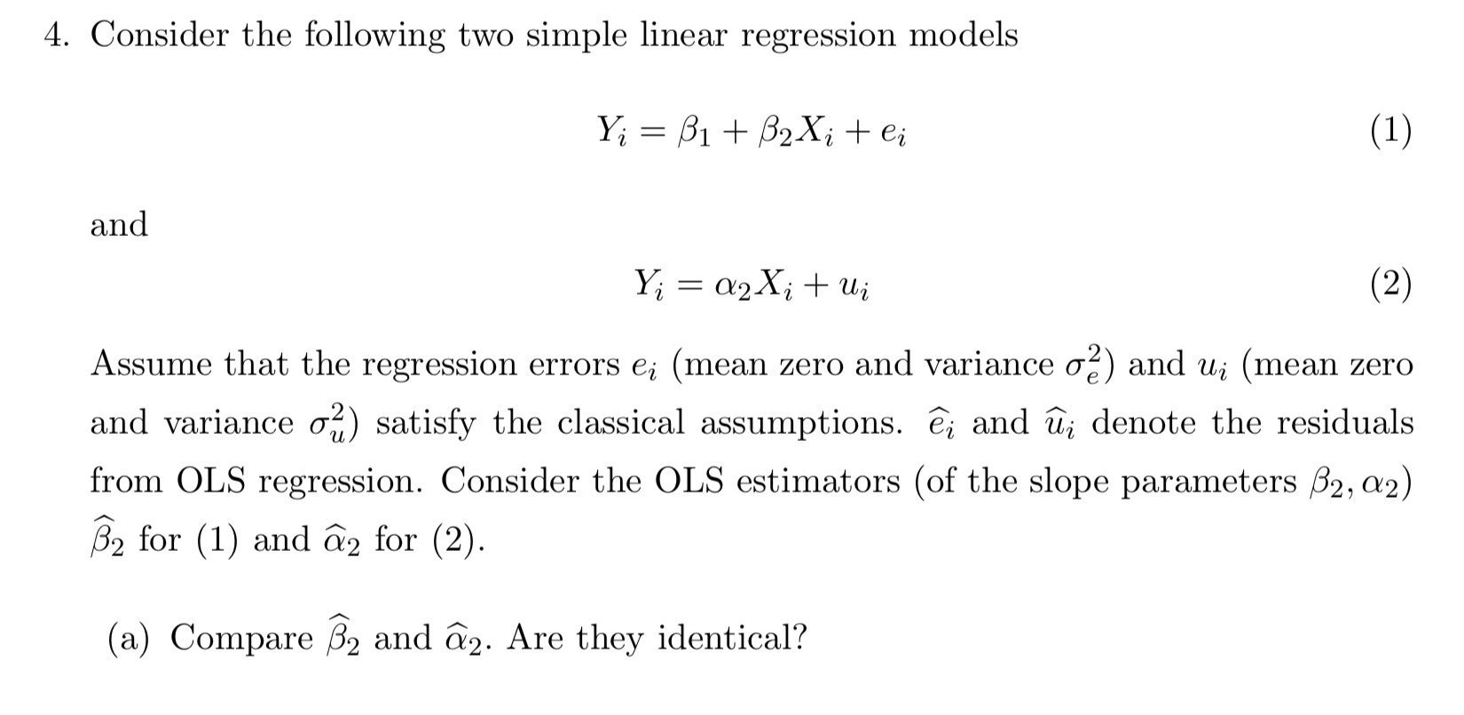 Solved 4. Consider the following two simple linear | Chegg.com