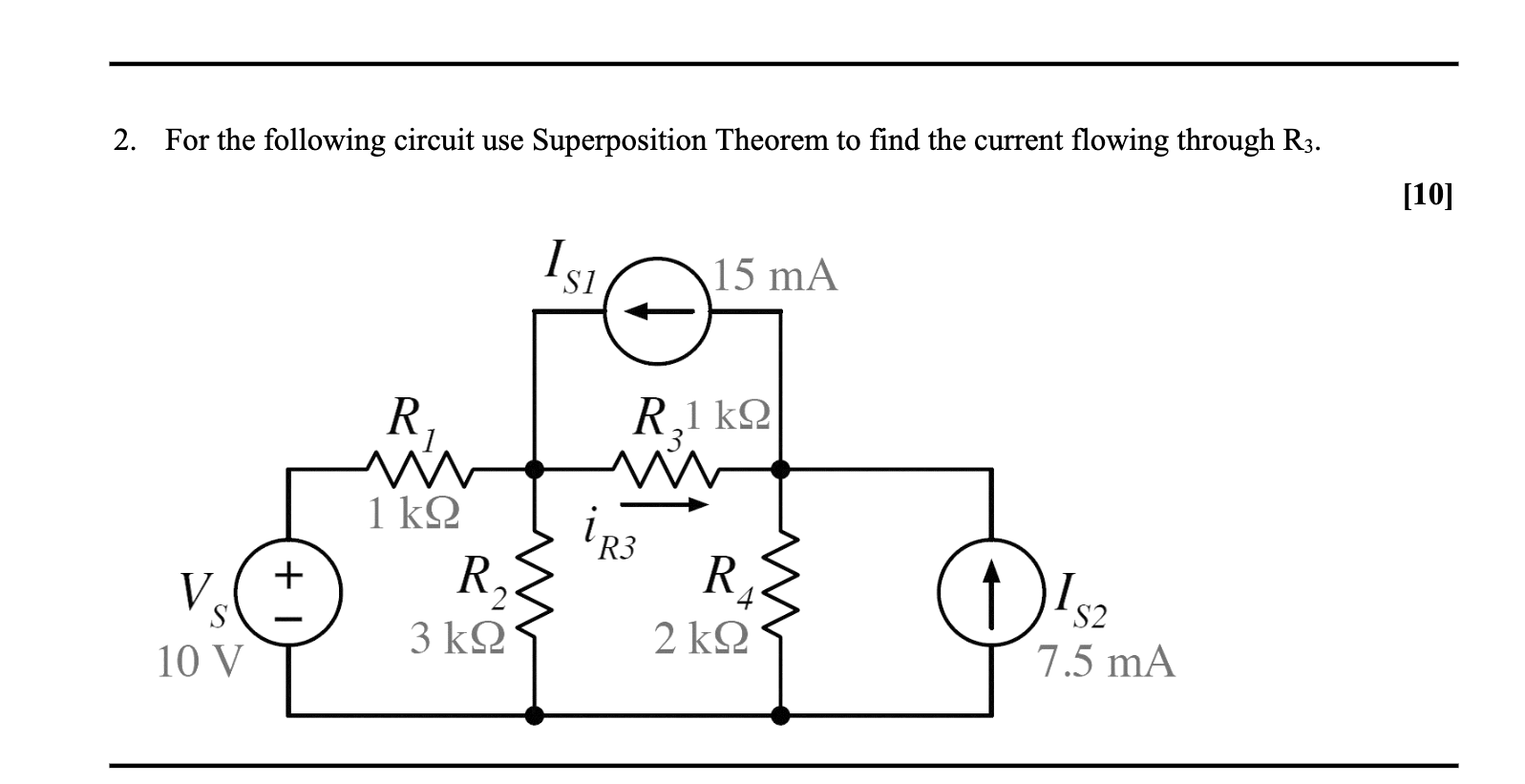 Solved 2. For the following circuit use Superposition | Chegg.com