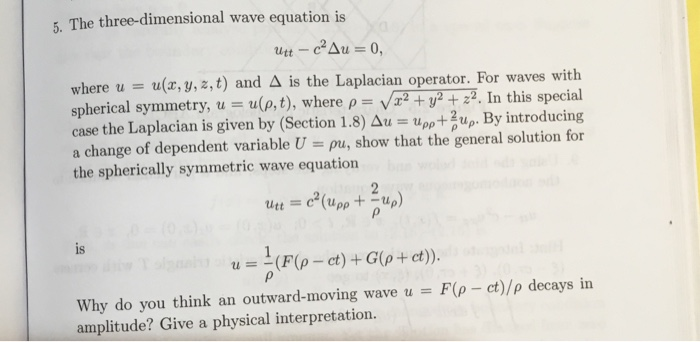 5. The three-dimensional wave equation is ucAu 0, | Chegg.com