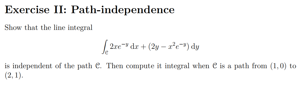Solved Exercise II: Path-independence Show that the line | Chegg.com