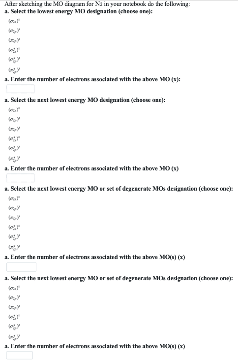 Solved After sketching the MO diagram for N2 in your | Chegg.com