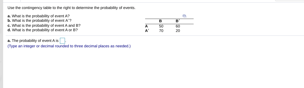 Solved Use the contingency table to the right to determine | Chegg.com