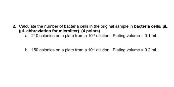Solved 2, Calculate the number of bacteria cells in the | Chegg.com