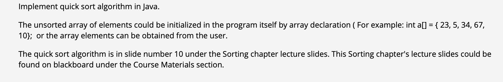 Solved Implement Quick Sort Algorithm In Java The Unsorted 9556
