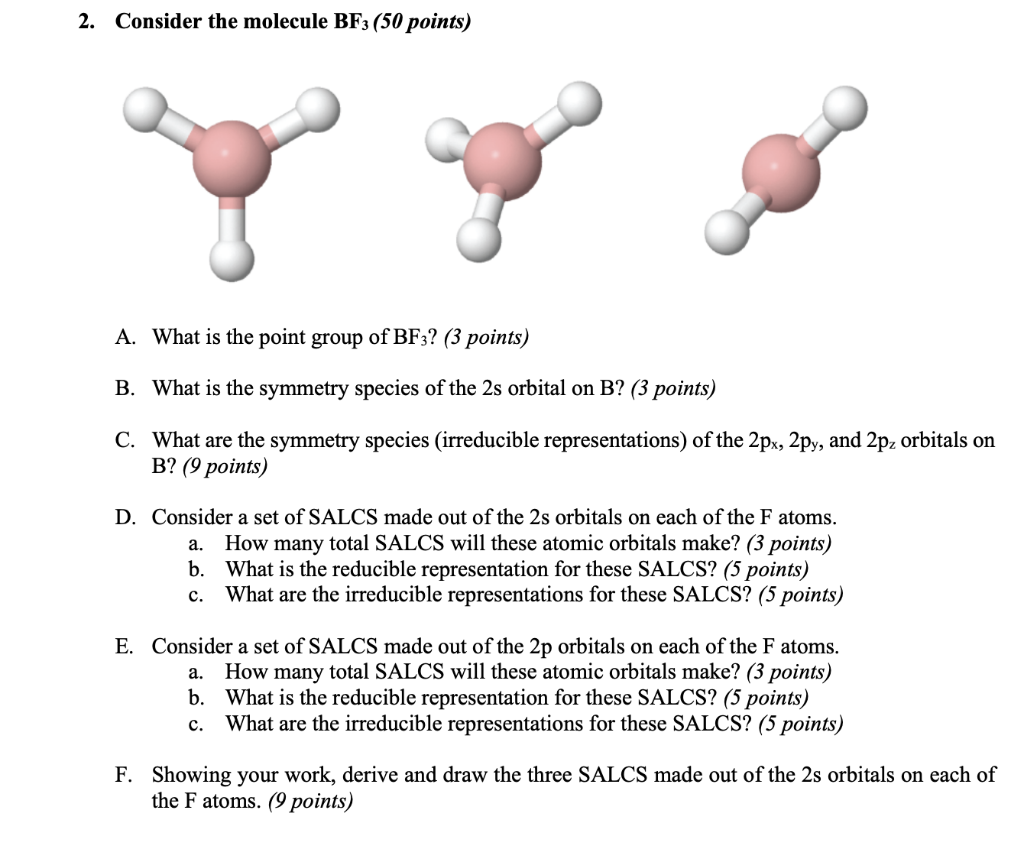 Solved 2. Consider the molecule BF3(50 points) A. What is | Chegg.com