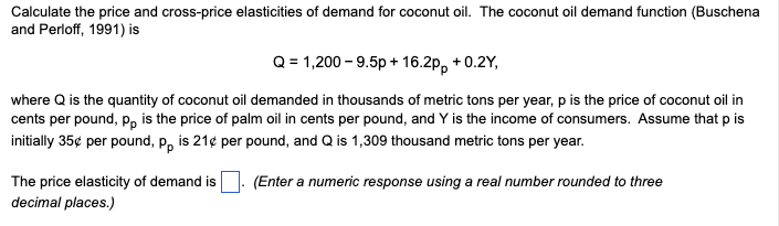 Solved Calculate the price and cross-price elasticities of | Chegg.com