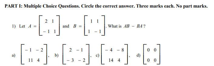 Solved PART I: Multiple Choice Questions. Circle the correct | Chegg.com