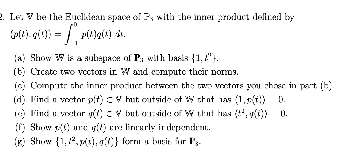 Solved Let V be the Euclidean space of P3 with the inner | Chegg.com