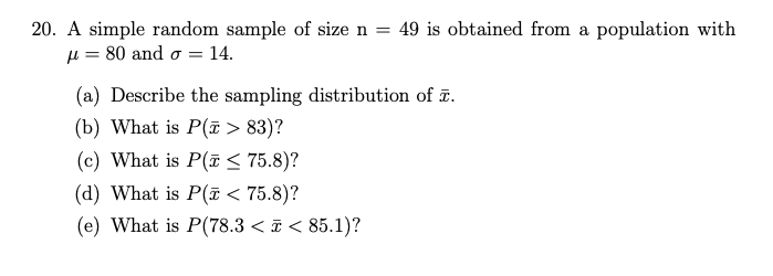 Solved 20. A simple random sample of size n=49 is obtained | Chegg.com