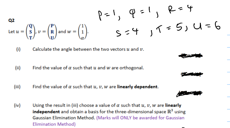 Solved Q2 Let u=⎝⎛QST⎠⎞,v=⎝⎛PRU⎠⎞ and w=⎝⎛11α⎠⎞.5=4=50 (i) | Chegg.com