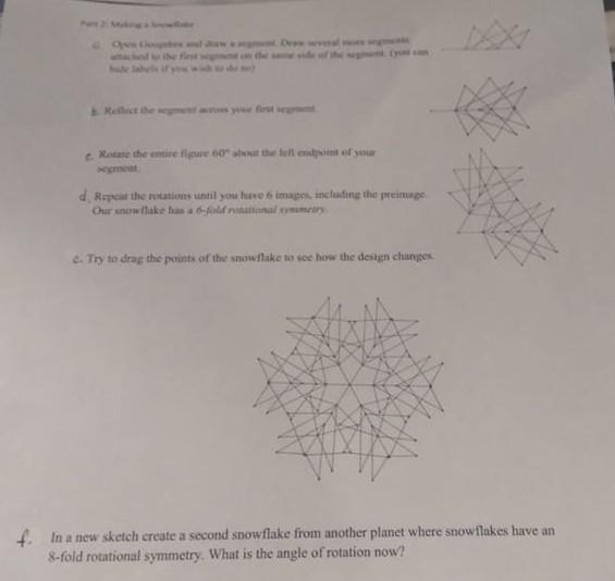Part 2: Making a Snowflake a.. Open Geogebra and | Chegg.com