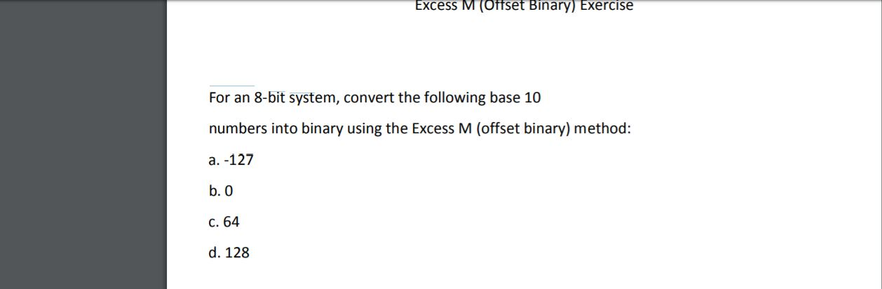 Solved Excess M (Ottset Binary) Exercise For an 8-bit | Chegg.com